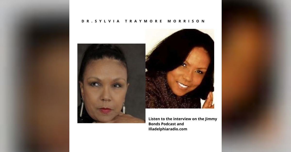 JB Podcast - Interview with Dr. Sylvia Traymore Morrison | Jimmy Bonds ...