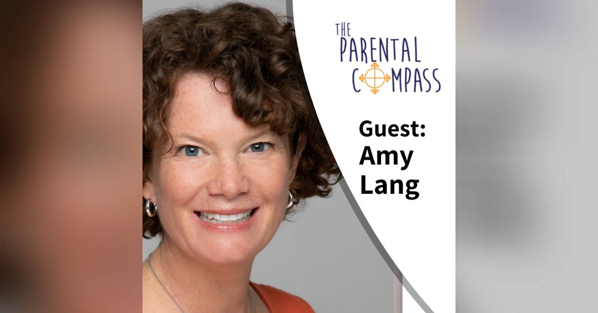 Sex Talks with Tweens (Guest: Amy Lang) Episode 98 | The Parental Compass