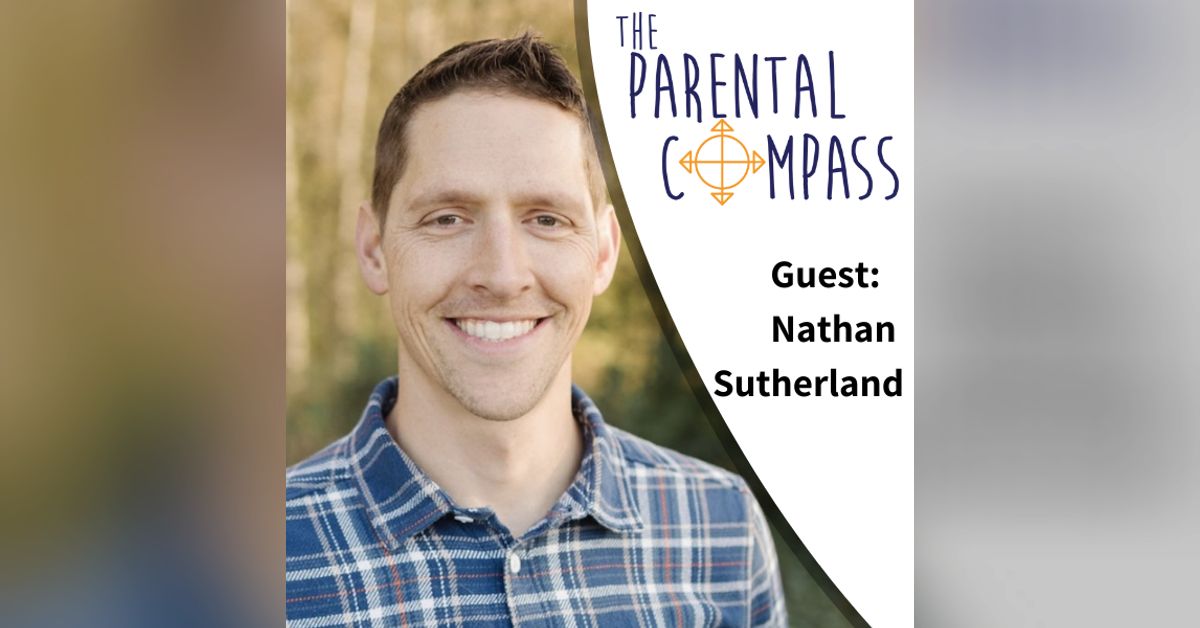 Healthy Technology Use (Guest: Nathan Sutherland) Episode 77 | The ...