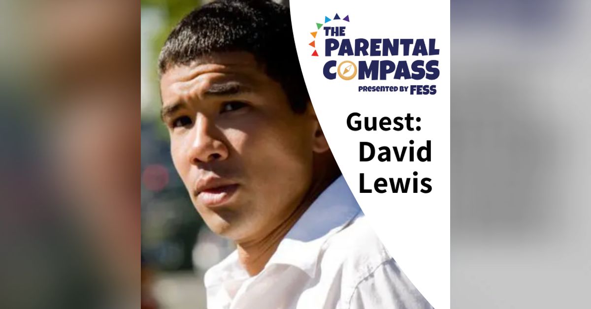 Parenting Styles & Why They Matter (Guest: David Lewis) Episode 134 ...