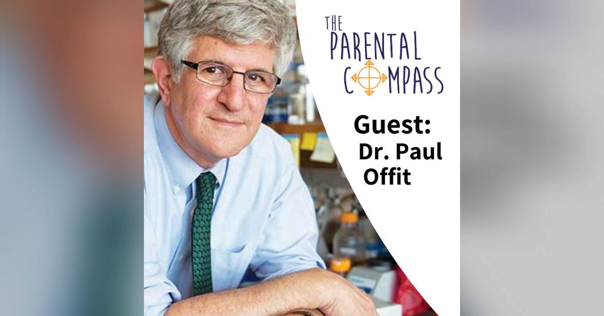(Video) What you STILL Need to Know About COVID (Guest: Dr. Paul Offit ...