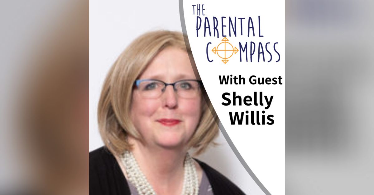 Discipline (Guest Shelly Willis) Episode 39 | The Parental Compass