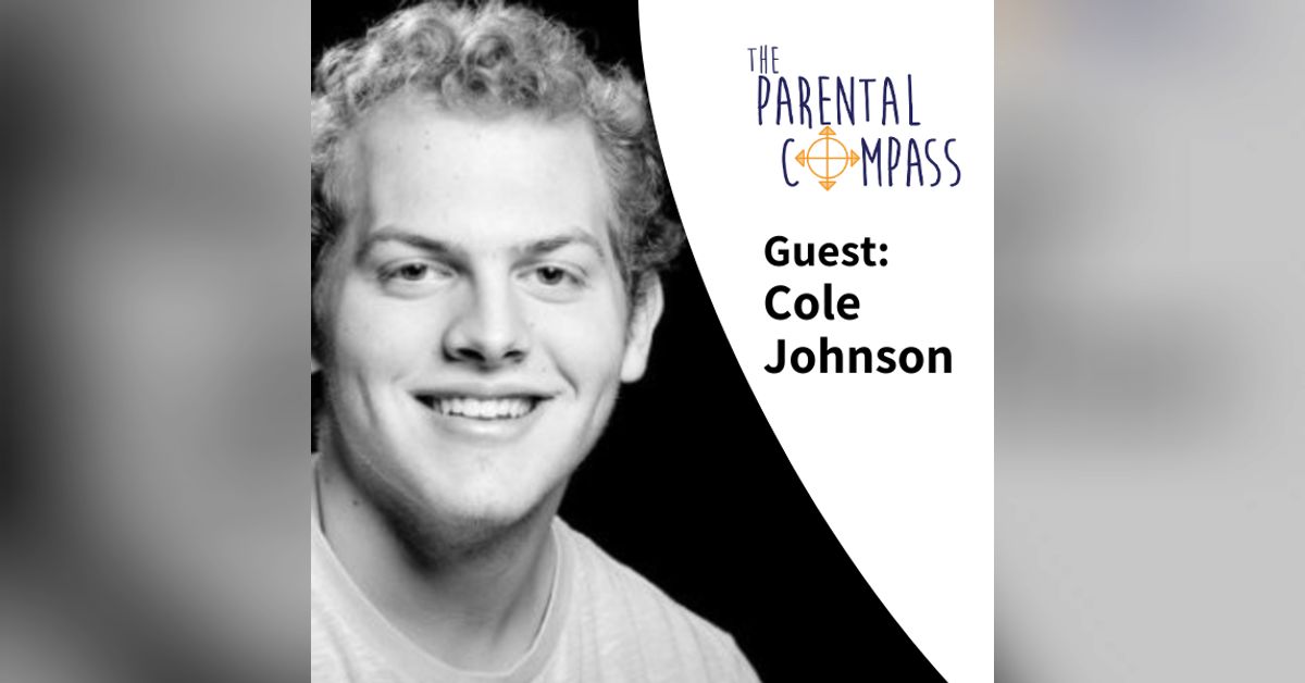 [Video] Communication Challenges (Guest: Cole Johnson) Episode 123 | The Parental Compass