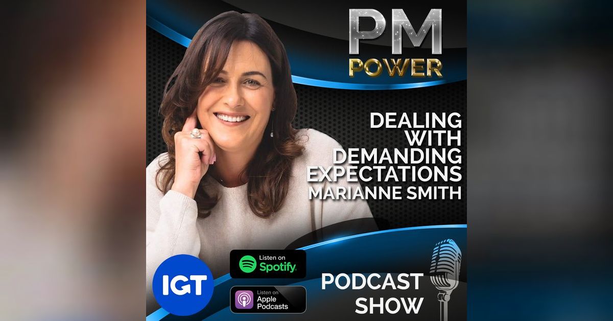 Episode #13- Dealing with Demanding Expectations- Marianne Smith | The ...