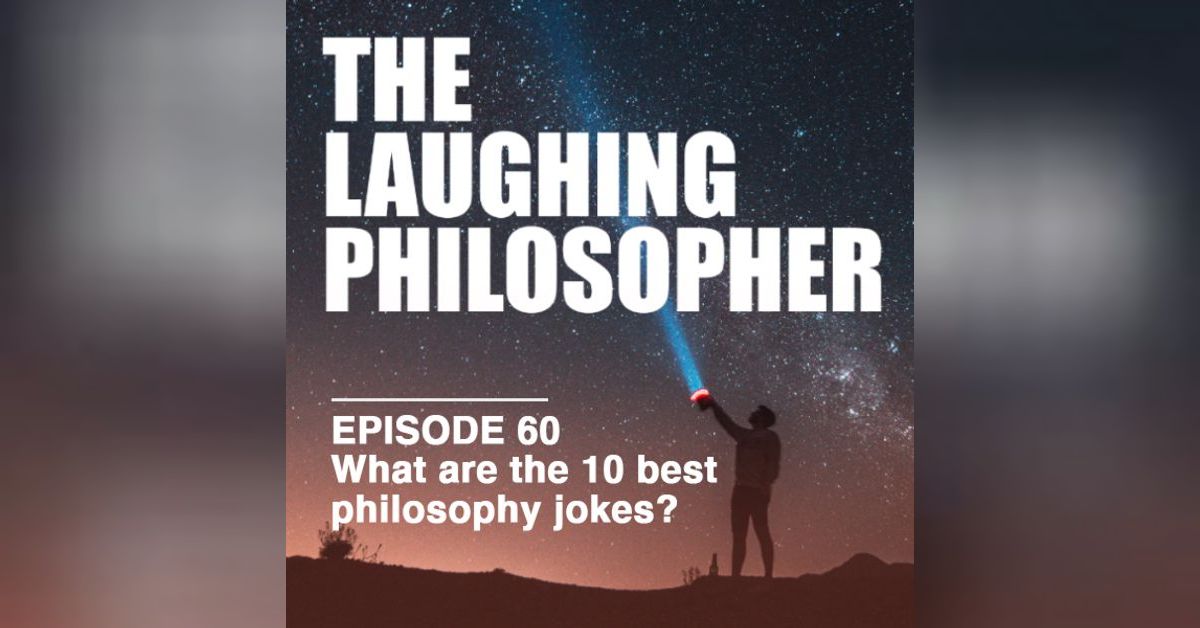 “What are the 10 best philosophy jokes?” | The Laughing Philosopher's ...