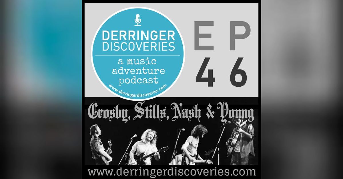 CSNY: Rock & Roll’s First Supergroup with Special Guest Jon Tyler Wiley ...
