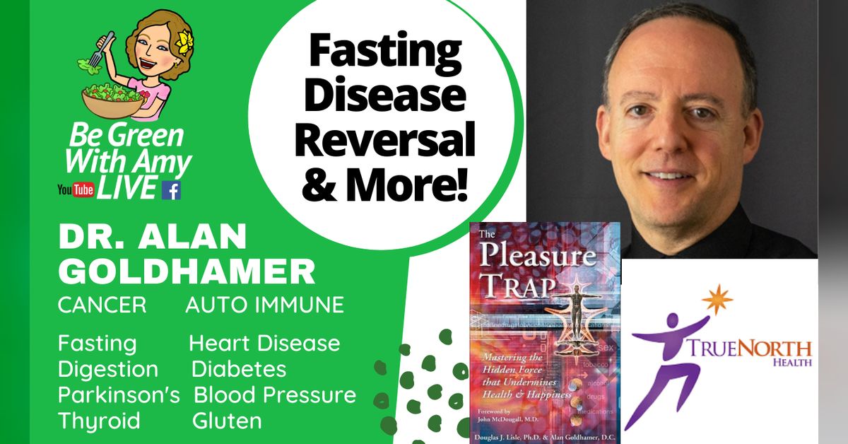 Fasting Intermittent Fasting Treating Diseases Dr. Alan Goldhamer Covid ...