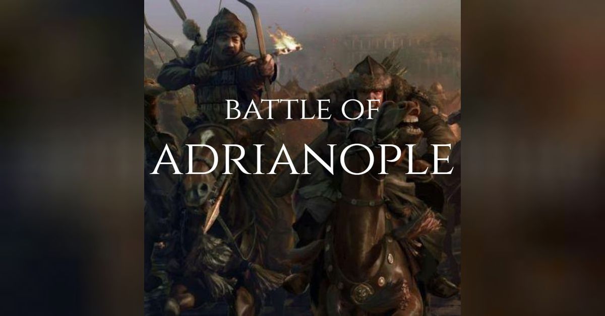Fall of Rome, Ep.1: The Battle of Adrianople 378: Goths on the Danube ...