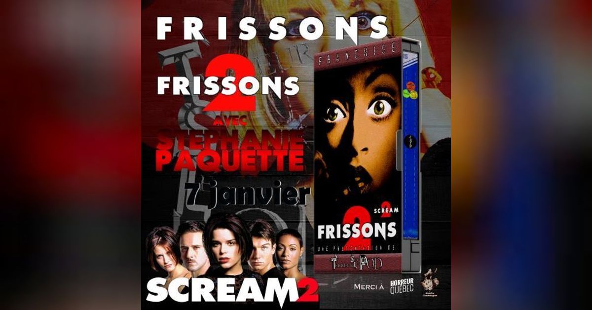 TSLP Épisode 119. Frissons 2 (Scream 2) 1997 | Terreur sur le Pod