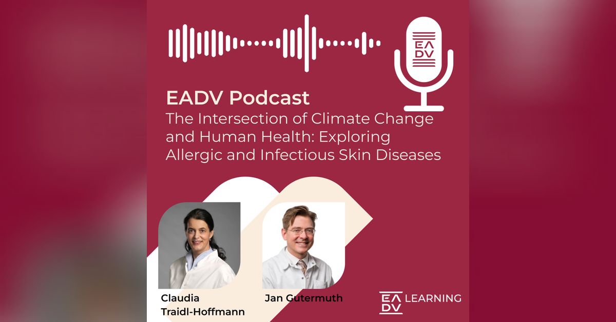 E96: The Intersection of Climate Change and Human Health: Exploring Allergic and Infectious Skin ...