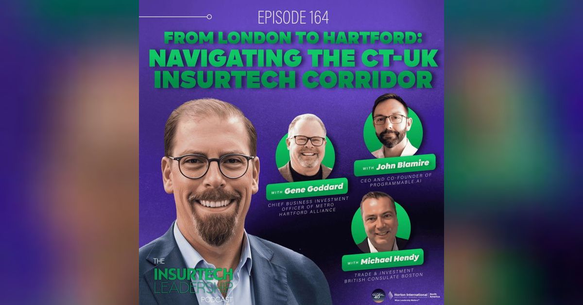 From London to Hartford: Navigating the CT-UK InsurTech Corridor | The ...