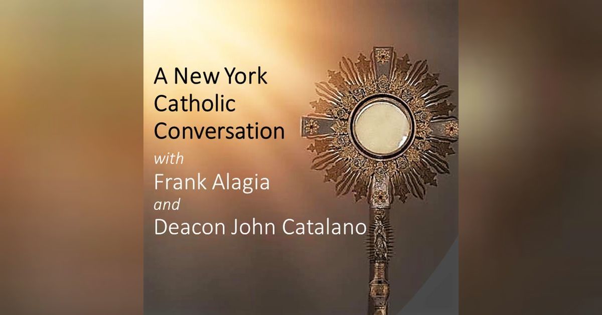 The Power of Sanctifying Grace | A New York Catholic Conversation Podcast