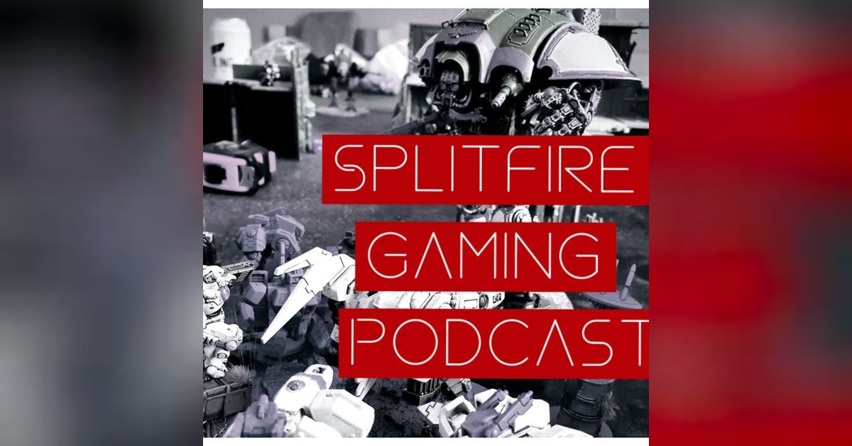Splitfire Live II: the Revenge | Splitfire Gaming Podcast