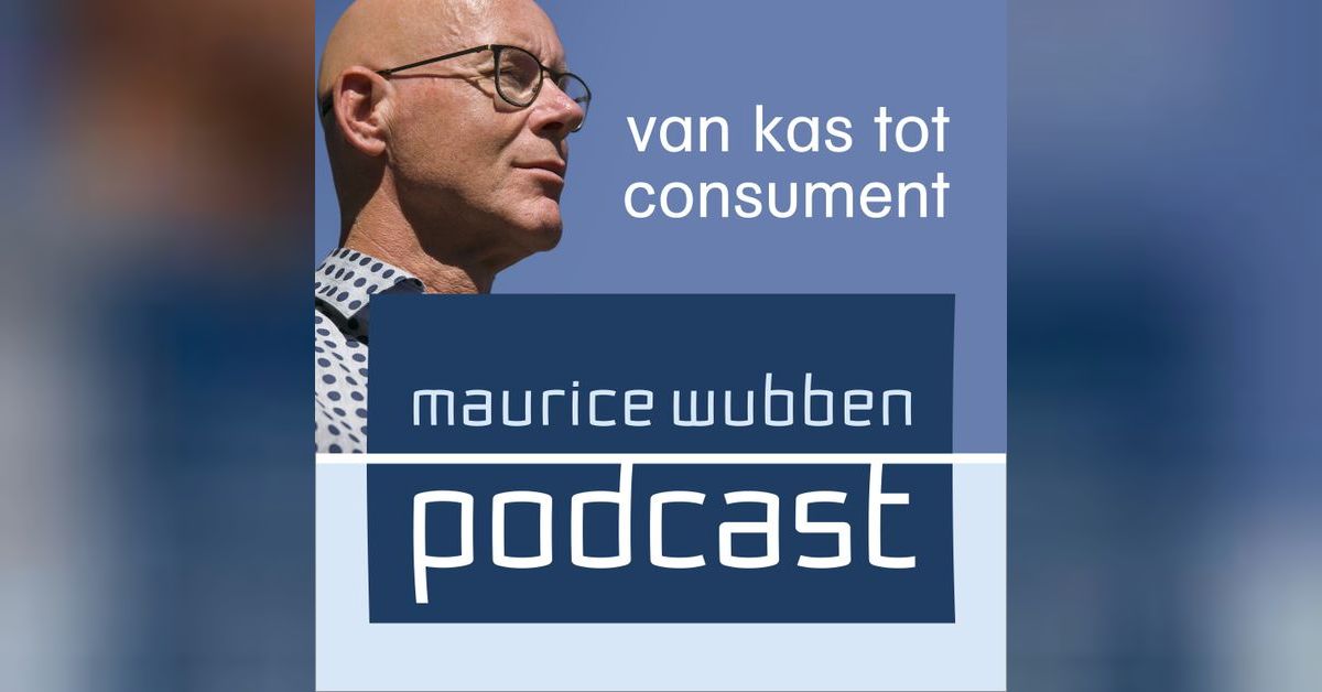 Page 2 | Van Kas tot Consument - Maurice Wubben