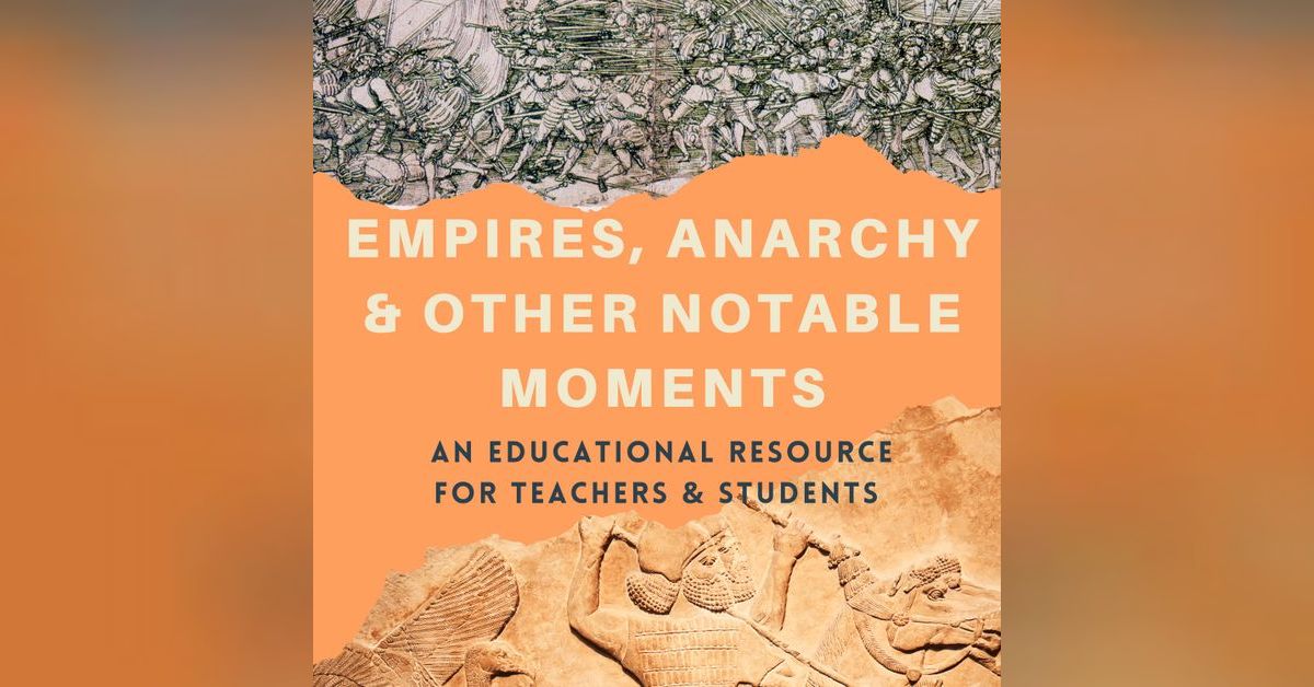 Empires, Anarchy & Other Notable Moments Podcast - Toussaint L ...