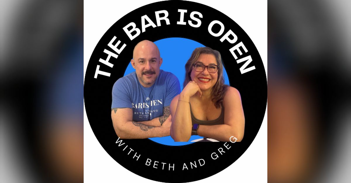 Hot Dogs and Sex Dungeons - The Bar is Open with Beth and Greg Podcast #233 | The Bar is Open ...
