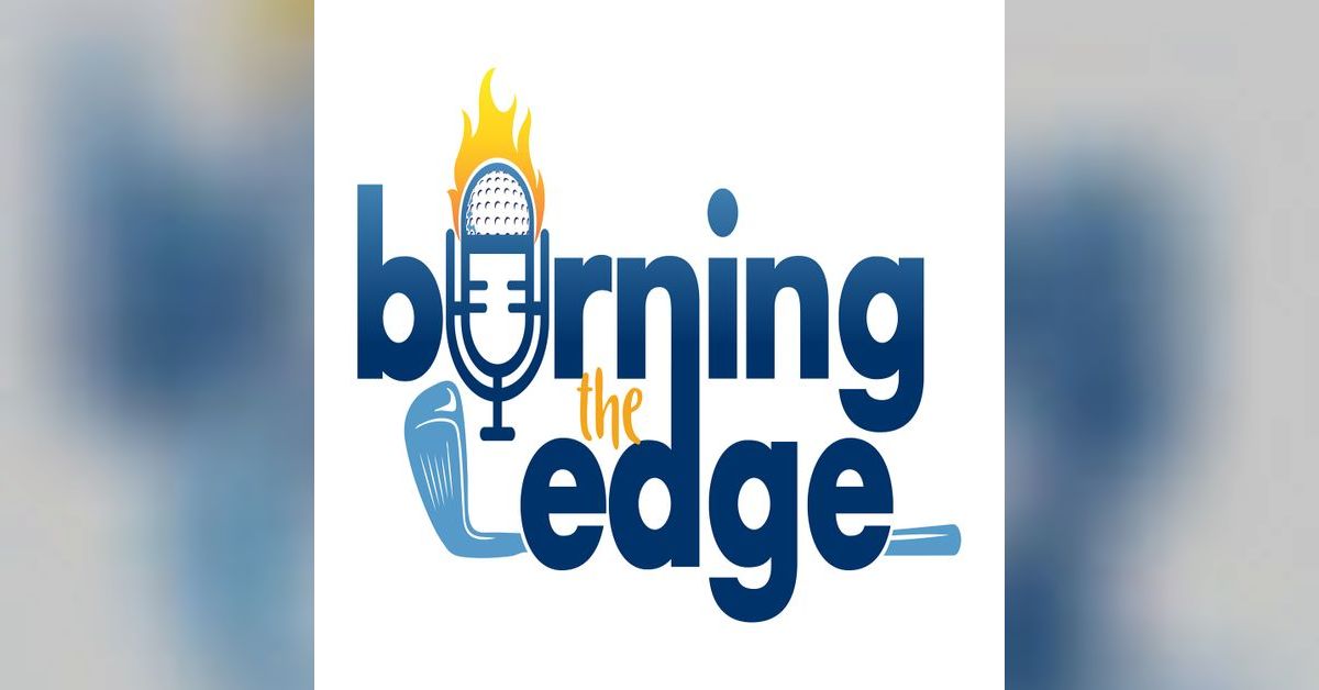 Burning the Edge Golf Podcast | Arthur Miller Jr.
