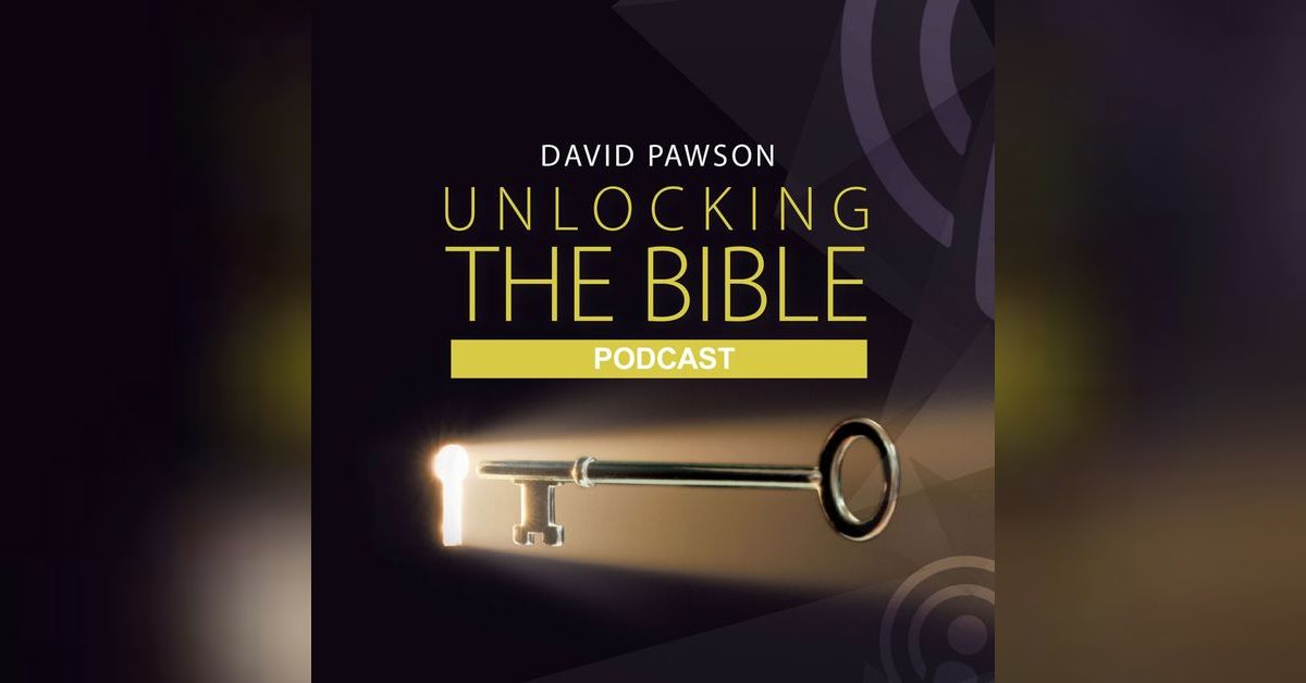 David Pawson - ’Unlocking the Bible’ Podcast | David Pawson Ministry