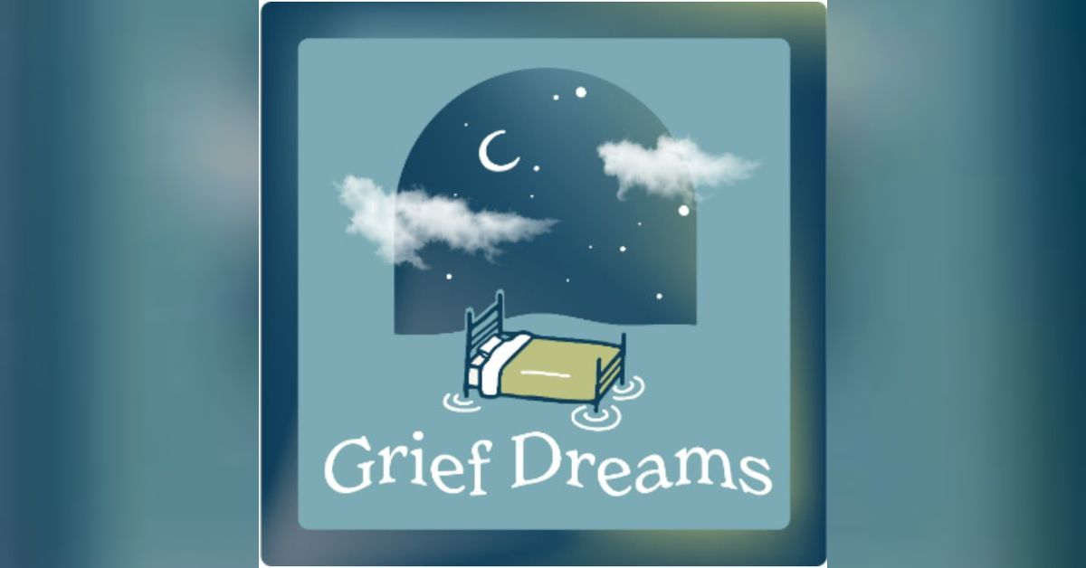 Grief Dreams Podcast | Dr. Joshua Black