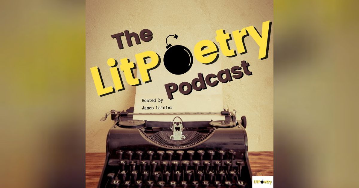 The Litpoetry Podcast | James Laidler