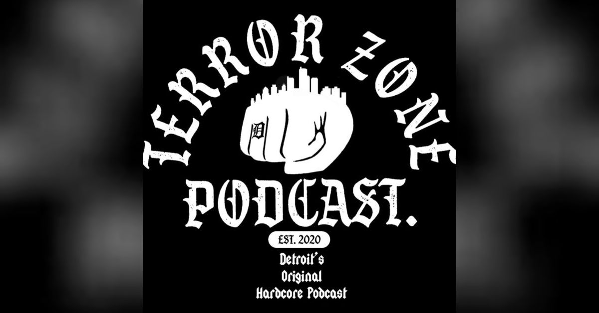 Terror Zone Podcast 003 John from xTYRANTx, Born of Hate and MORE ...