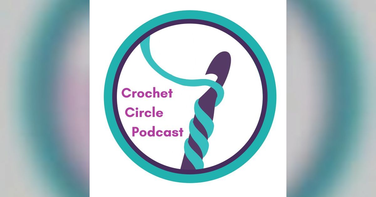 Crochet Circle Podcast | Fay Dashper-Hughes