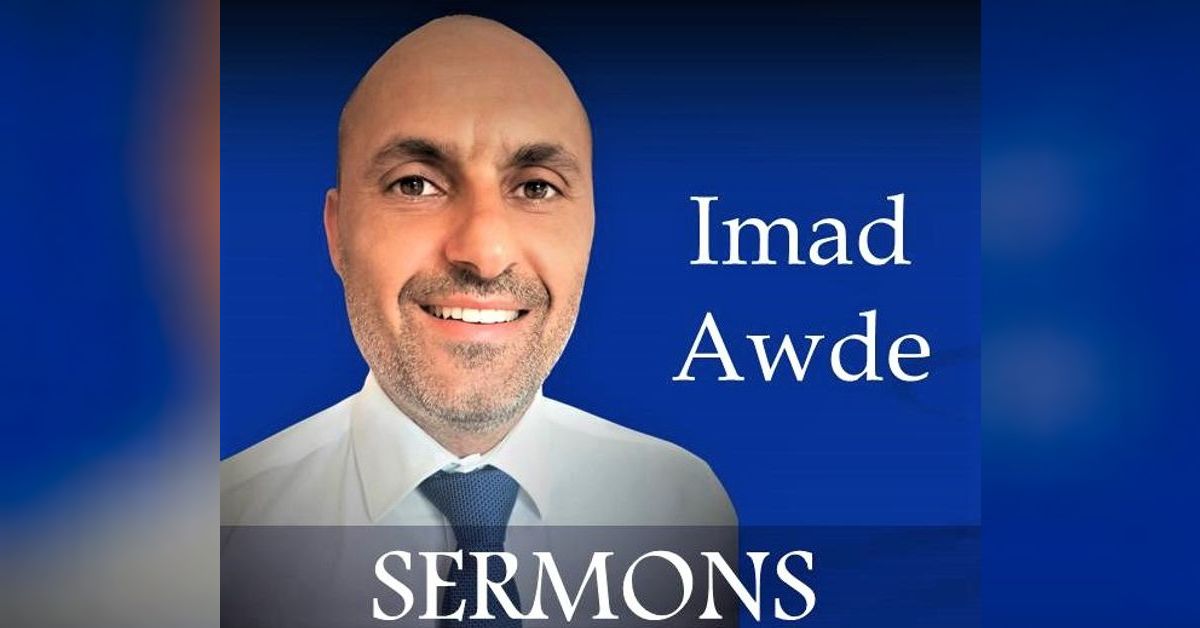 Imad Awde Sermons | imadawde