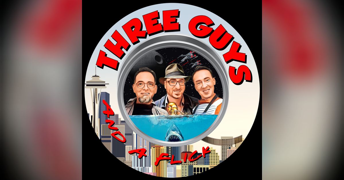 3 Guys and a Flick - Movie Reviews | threeguysandaflick