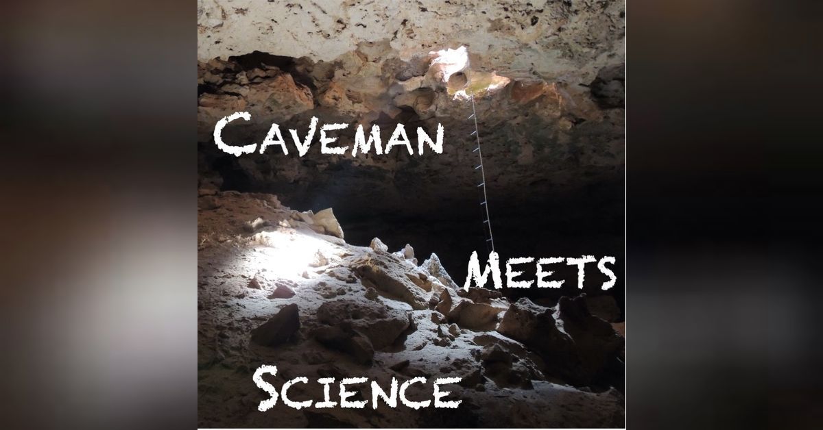 Caveman meets Science | Caveman meets Science