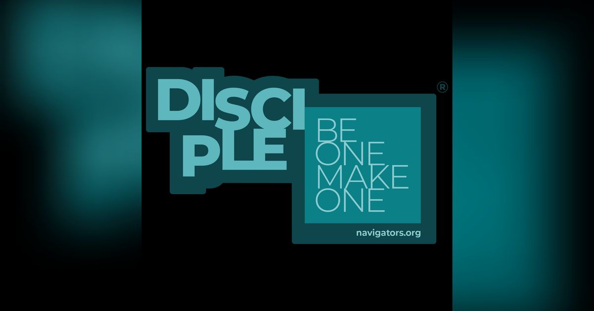 Obedience and Discipleship | Disciple: Be One, Make One