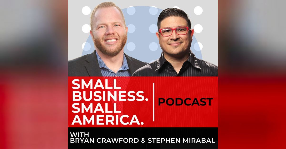 Small Business. Small America. | Bryan Crawford & Stephen Mirabal