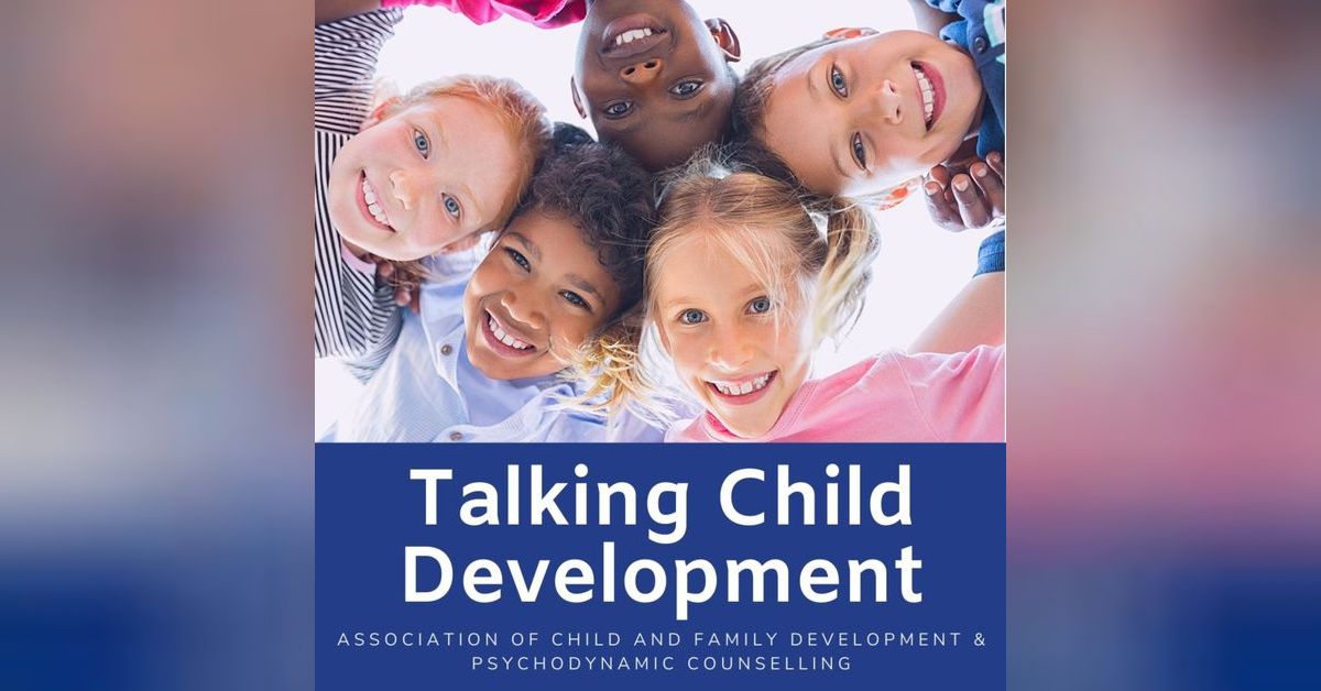#11 Developmental Paediatrics and the Child in the Family with Dr Lynda ...