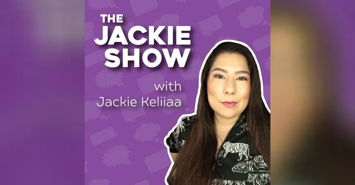 The Jackie Show | keliiaa