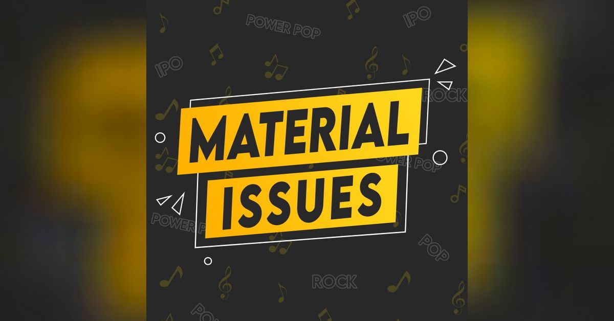 Material Issues Episode #49 featuring Billy Paliselli and Steve Cooper ...