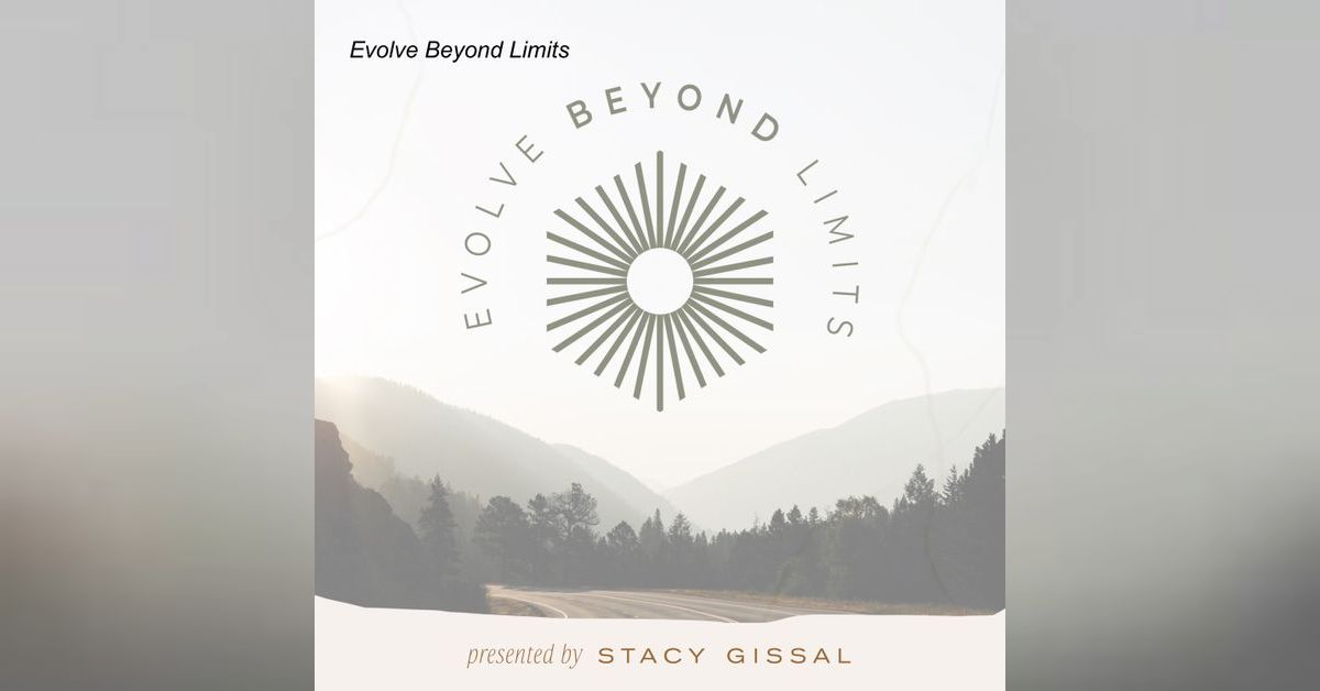 Episode 102: The Truth About Overgiving (And What to Do Instead) | Evolve Beyond Limits