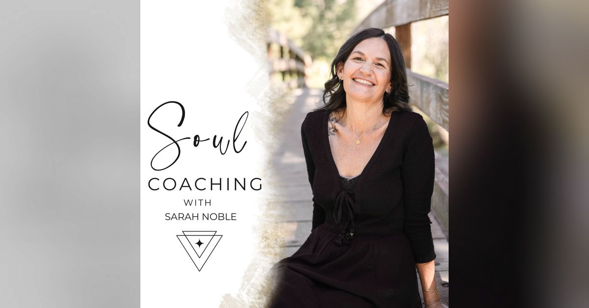 Episode 158: Becoming Embodied During Grief With Willow | Soul Coaching ...