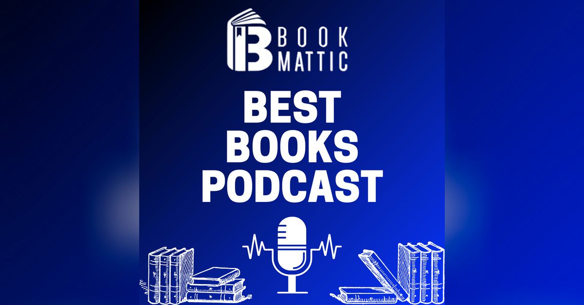 BookMattic Best Books Podcast | Matt Hutson