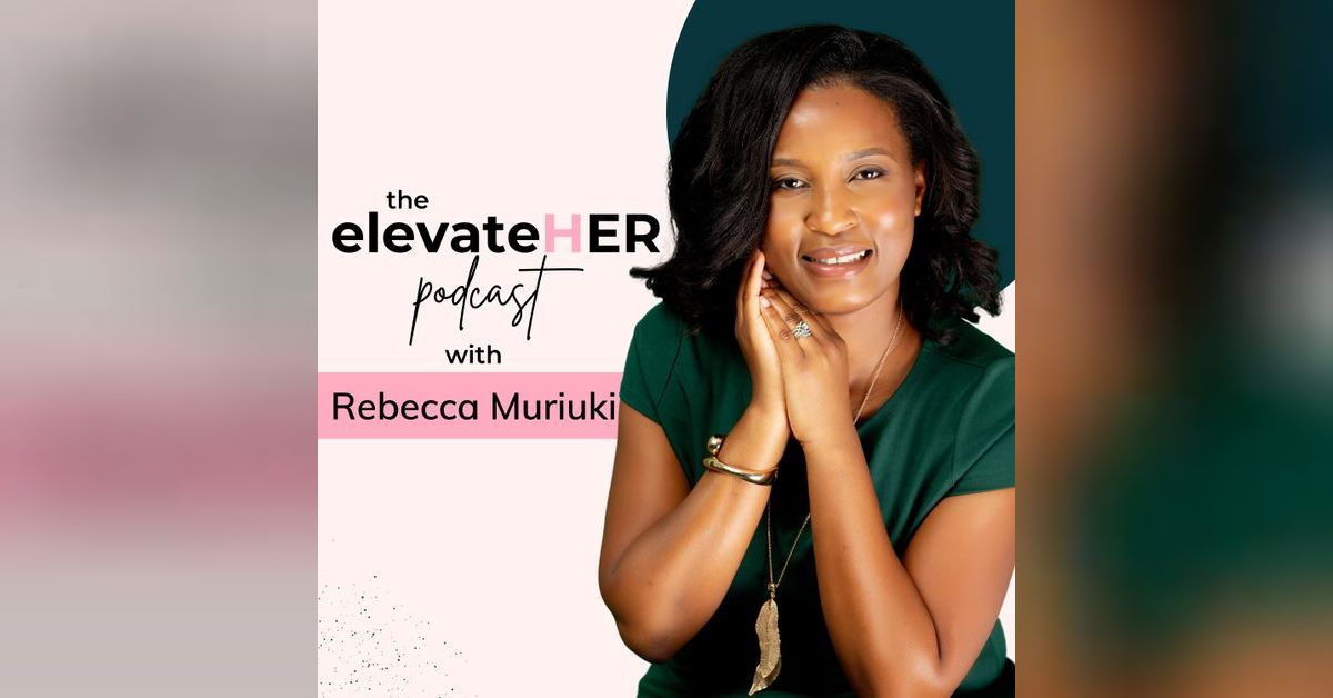 100 - elevateHER 100th Episode Special - Ask me Anything! | The elevateHER Podcast
