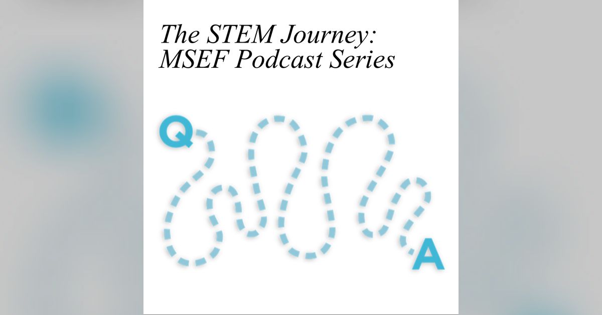 MSEF Stages & Stories Podcast - The STEM Journey: Brainstorming | Free ...