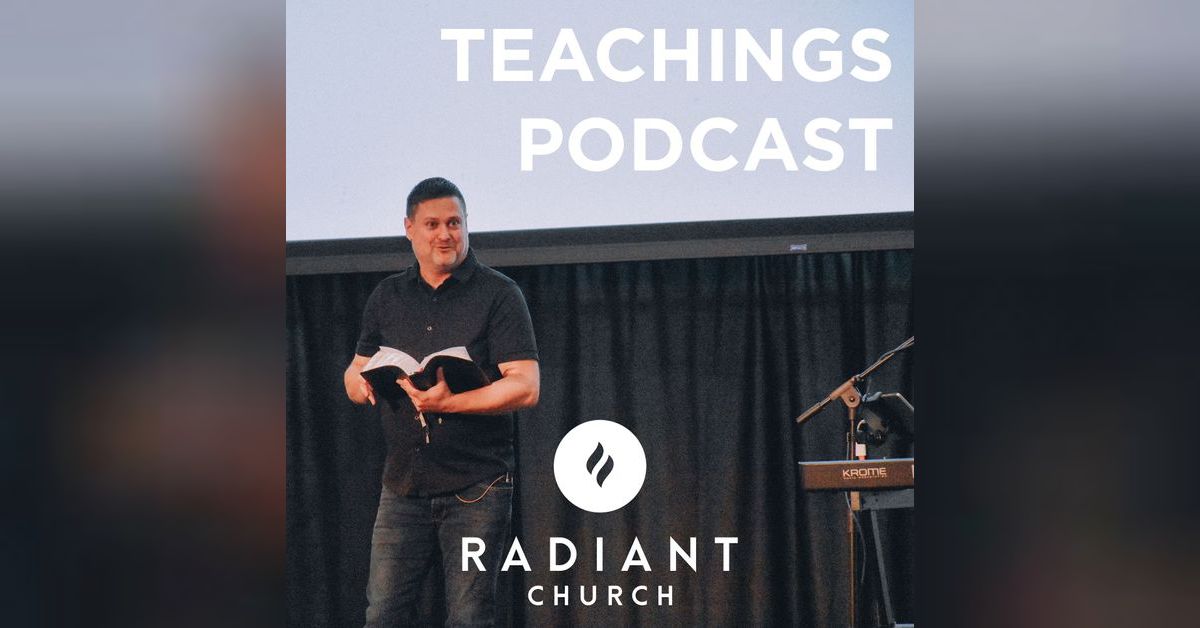 Radiant Church - Teaching and Sermons Podcast - Promises Made, Promises ...