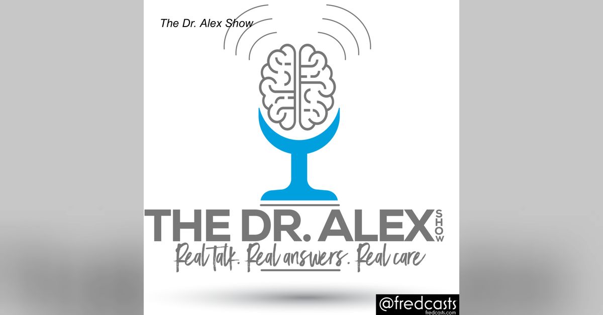 TEASER: Welcome to the Dr. Alex Show | The Dr. Alex Show