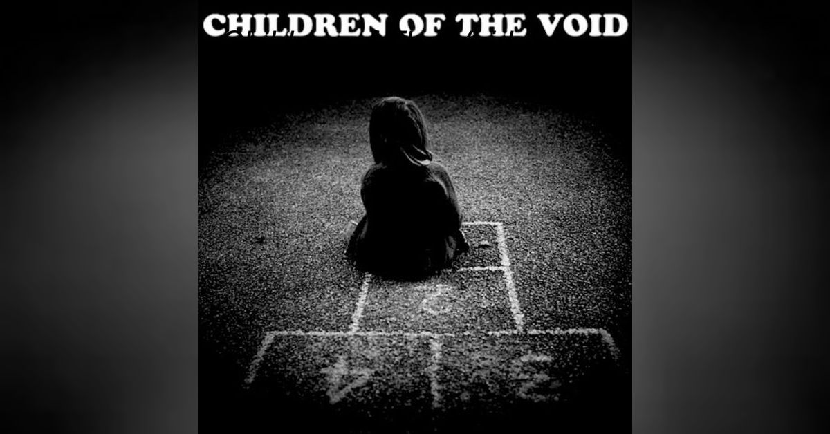 Children of The Void | Produced by Morgan Rector and Bonnie Lee