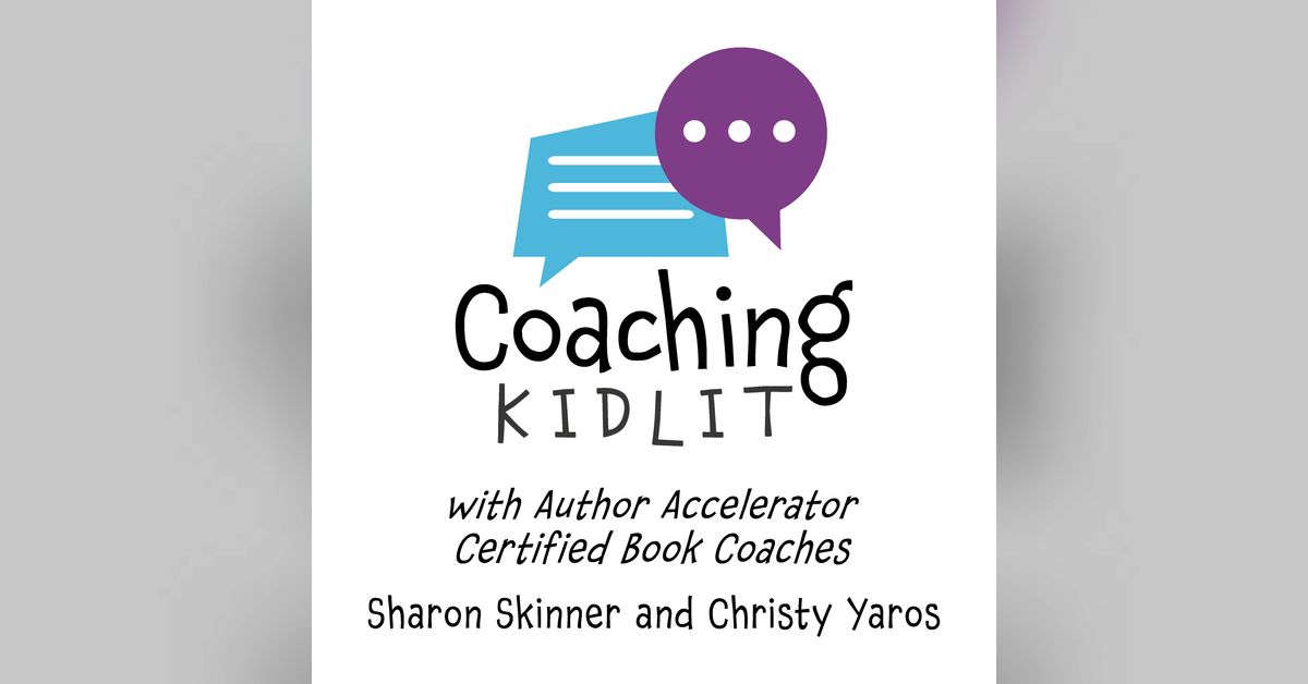 Episode 13: Mentor Texts with Book Coach Sara Gentry | Coaching KidLit