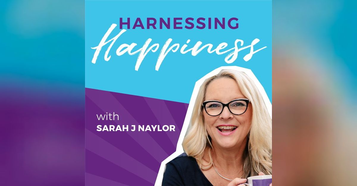 138: Wildly Happy - Sarah chats to Robyn Harris | Harnessing Happiness ...