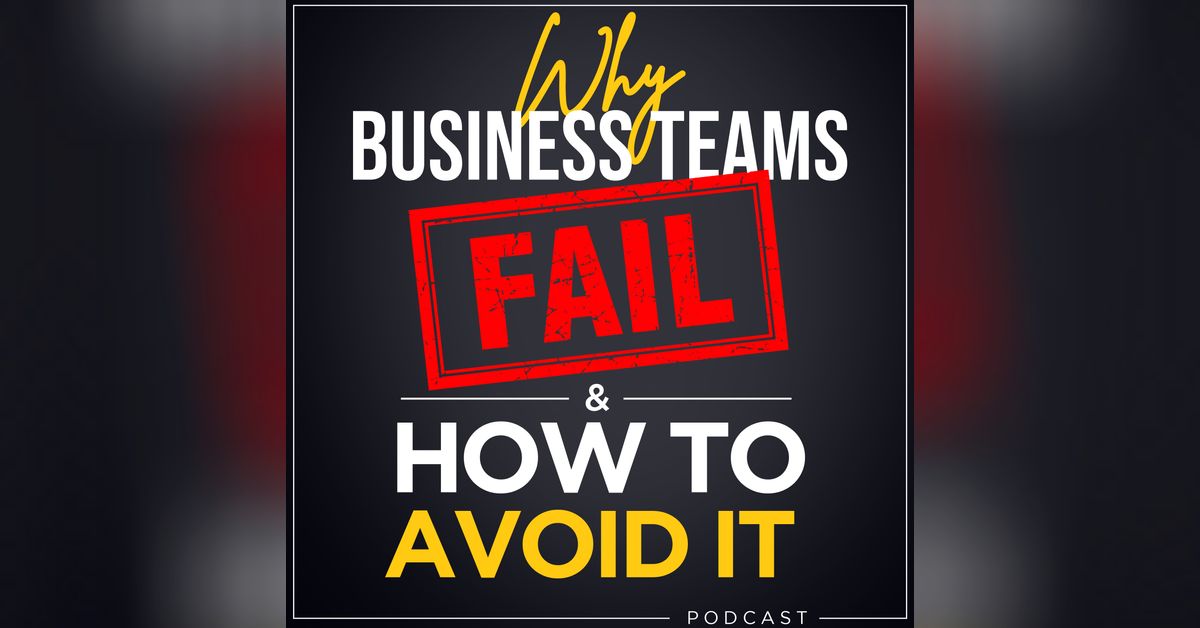 How to Sell With Certainty—Even If Sales Make You Uncomfortable | Why Business Teams Fail & How ...