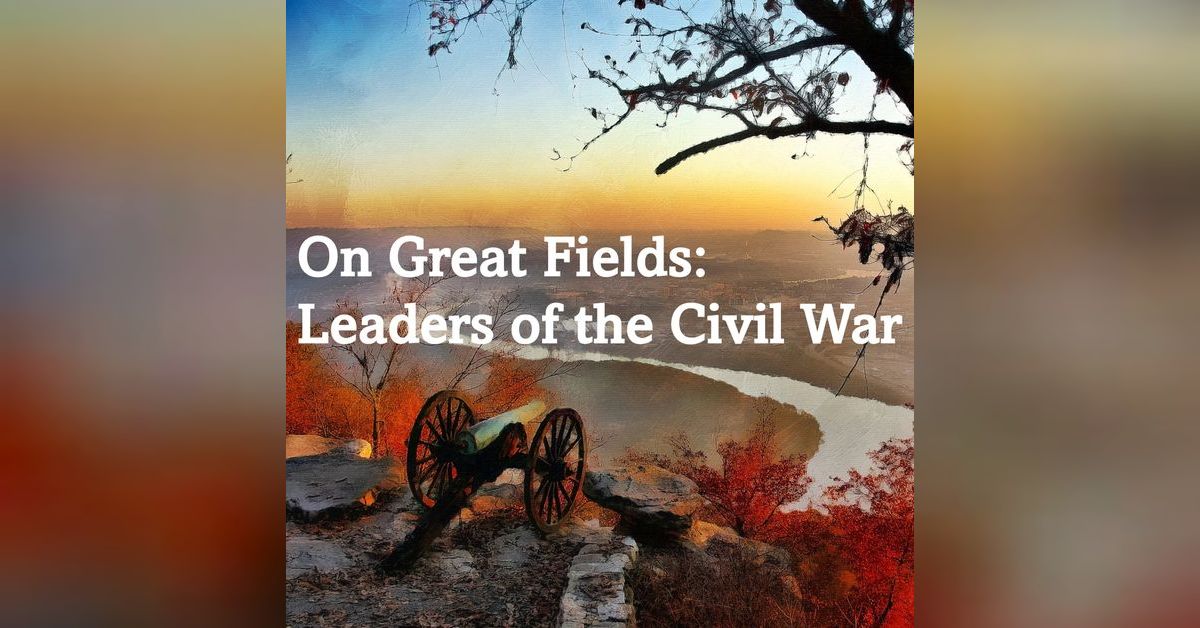 37: Ulysses S. Grant - Part 5 Shiloh (1) | On Great Fields: Leaders of ...