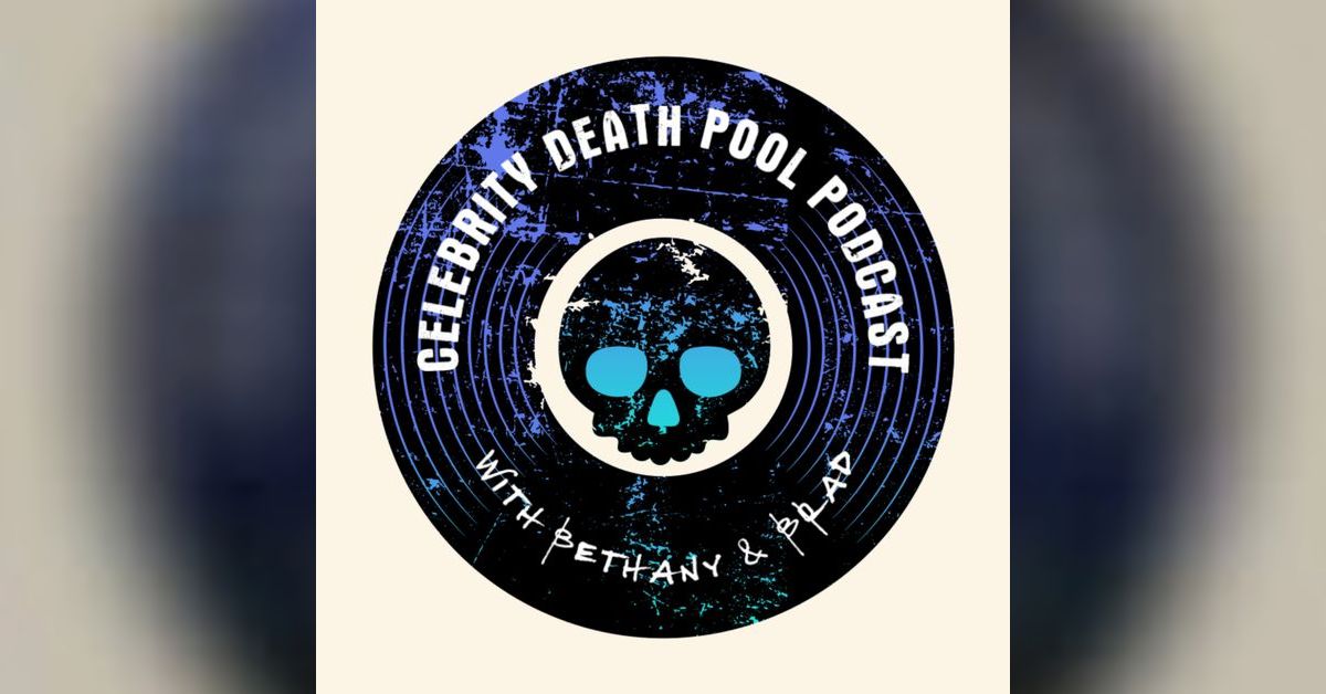 Celebrity Death Pool 60 Photos - Moonagedaydream.film