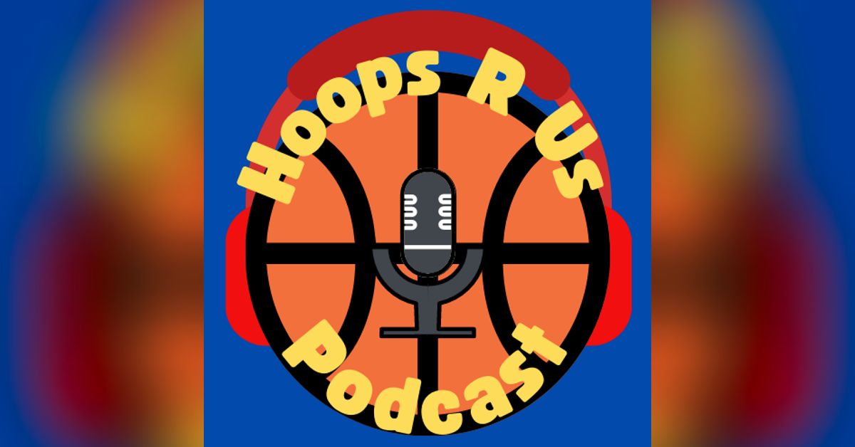 Hoops ‘R Us Podcast | Xander Gonzalez