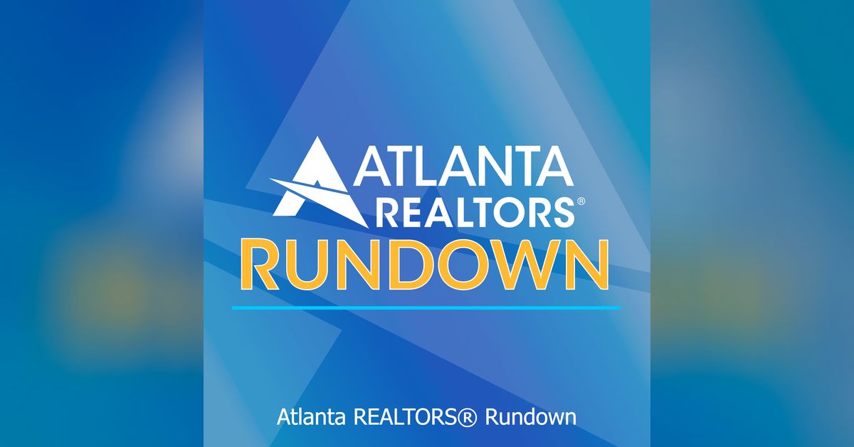 Atlanta REALTORS® Rundown | Atlanta REALTORS® Association