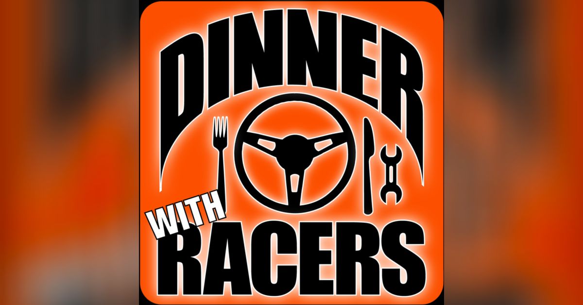 Ep.28 – Shea Adam | Dinner with Racers